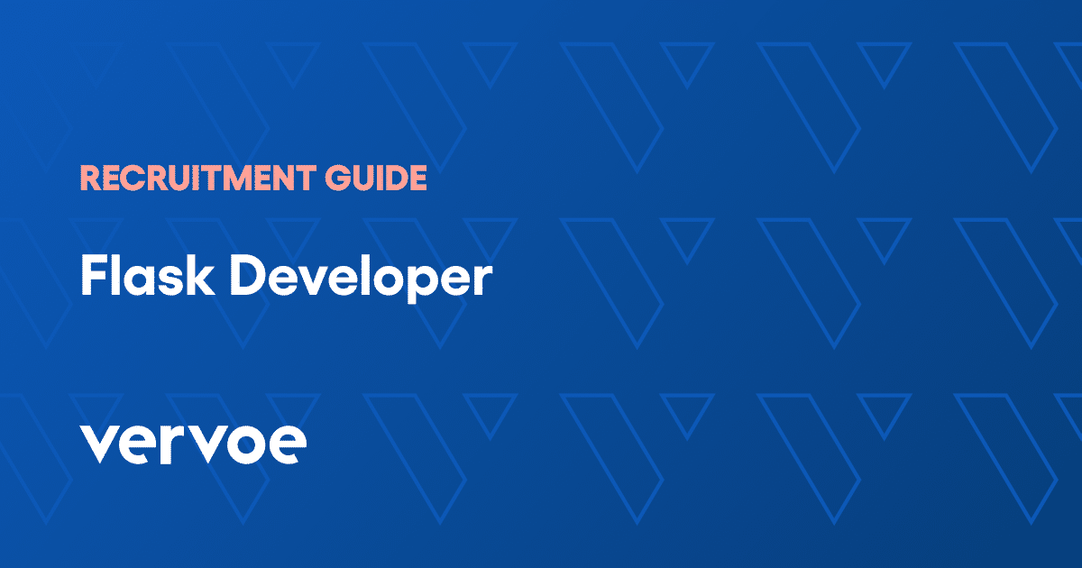 How To Hire A Flask Developer | Recruitment Guide | Vervoe