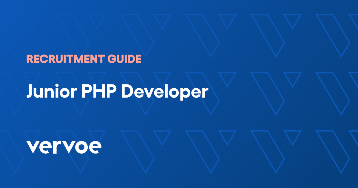 How To Hire A Junior PHP Developer | Recruitment Guide | Vervoe