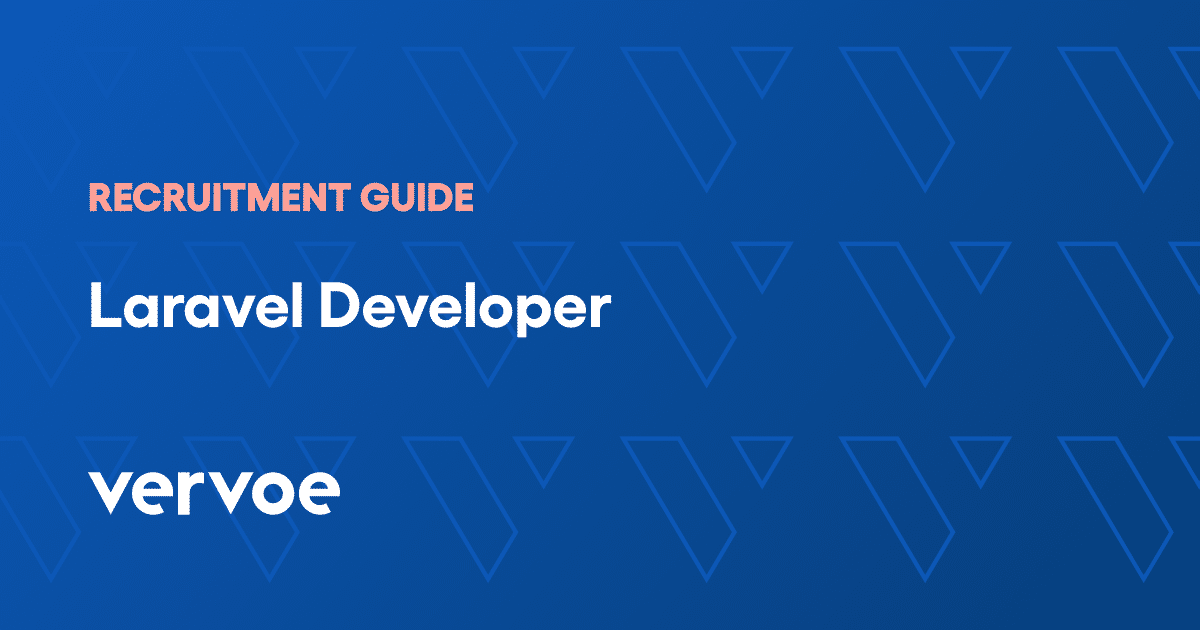 How To Hire A Laravel Developer | Recruitment Guide | Vervoe