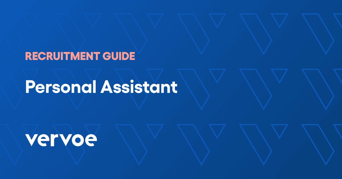How To Hire A Personal Assistant | Recruitment Guide | Vervoe